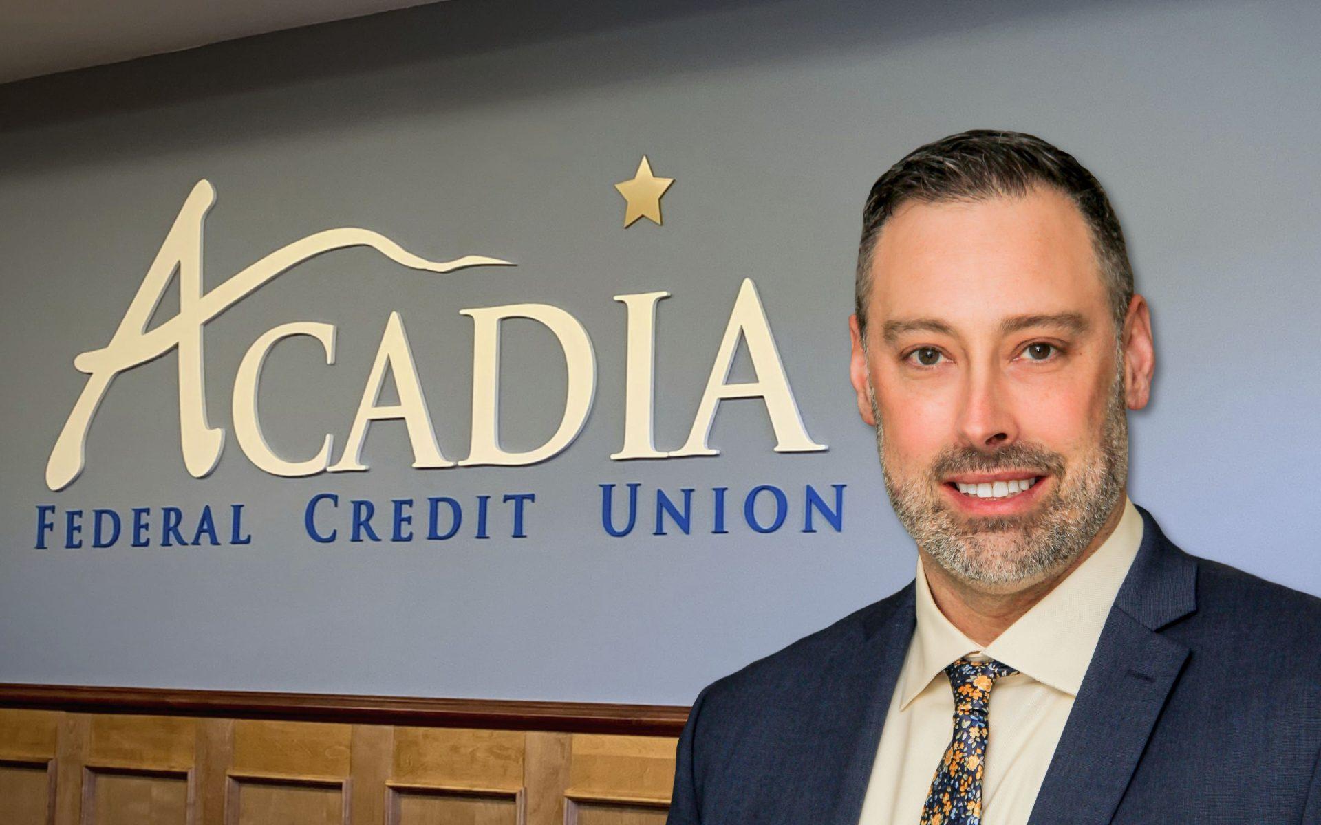 Acadia FCU Names Joey Cannan as President and CEO - Acadia Federal ...